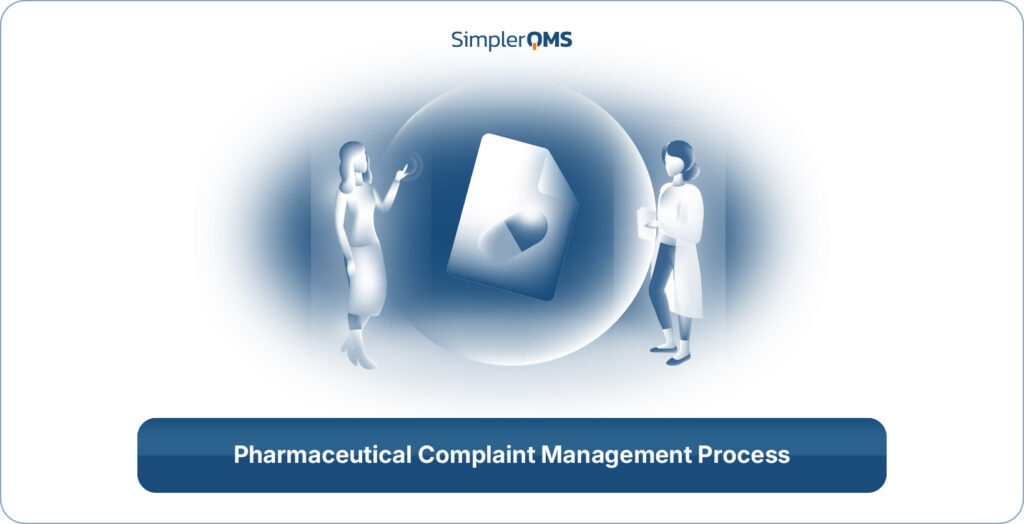 Pharmaceutical Complaint Management Process