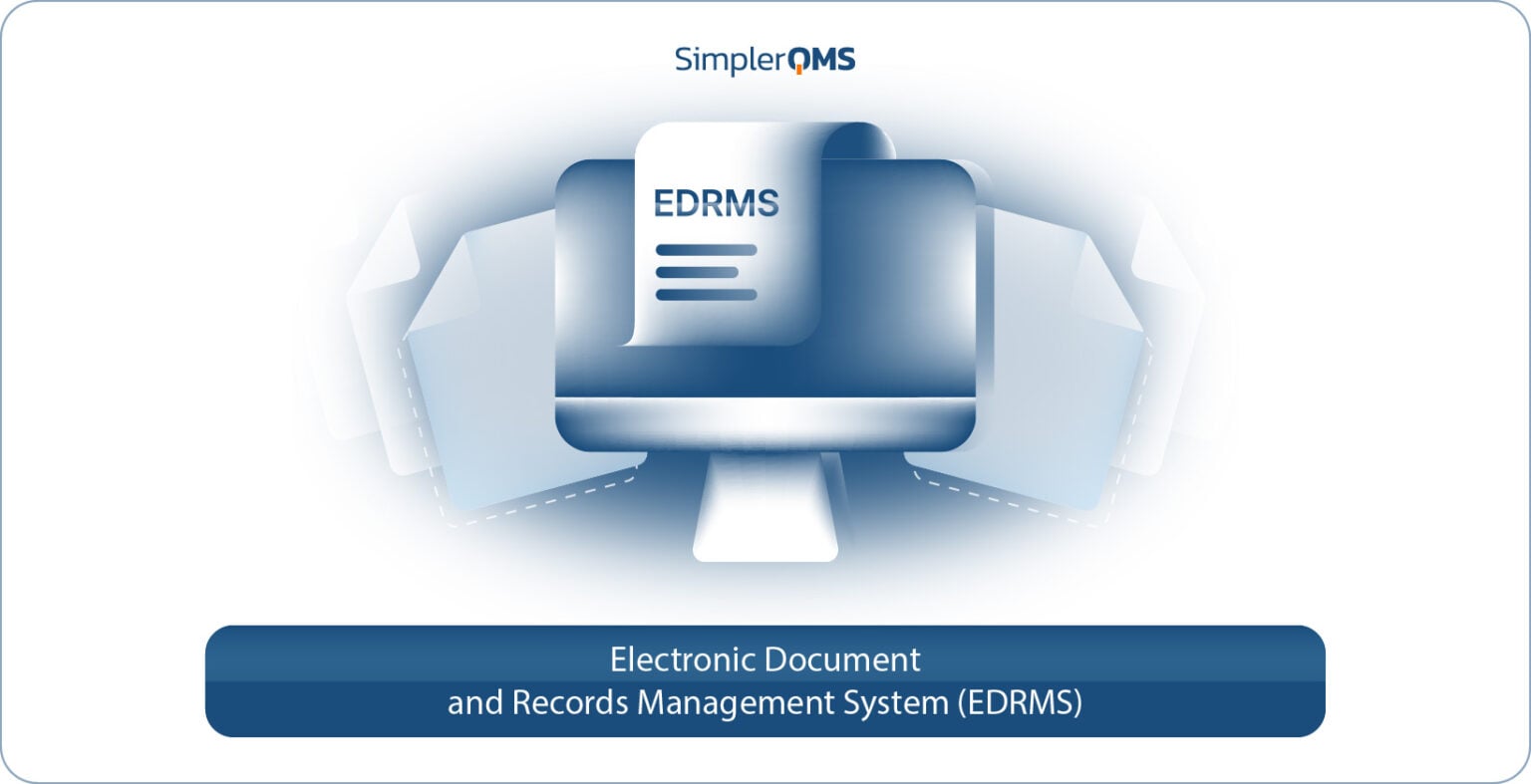 Electronic Document and Records Management System (EDRMS)