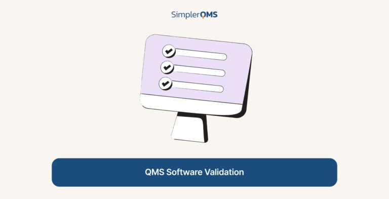 QMS Software Validation: Definition, Process, and Requirements